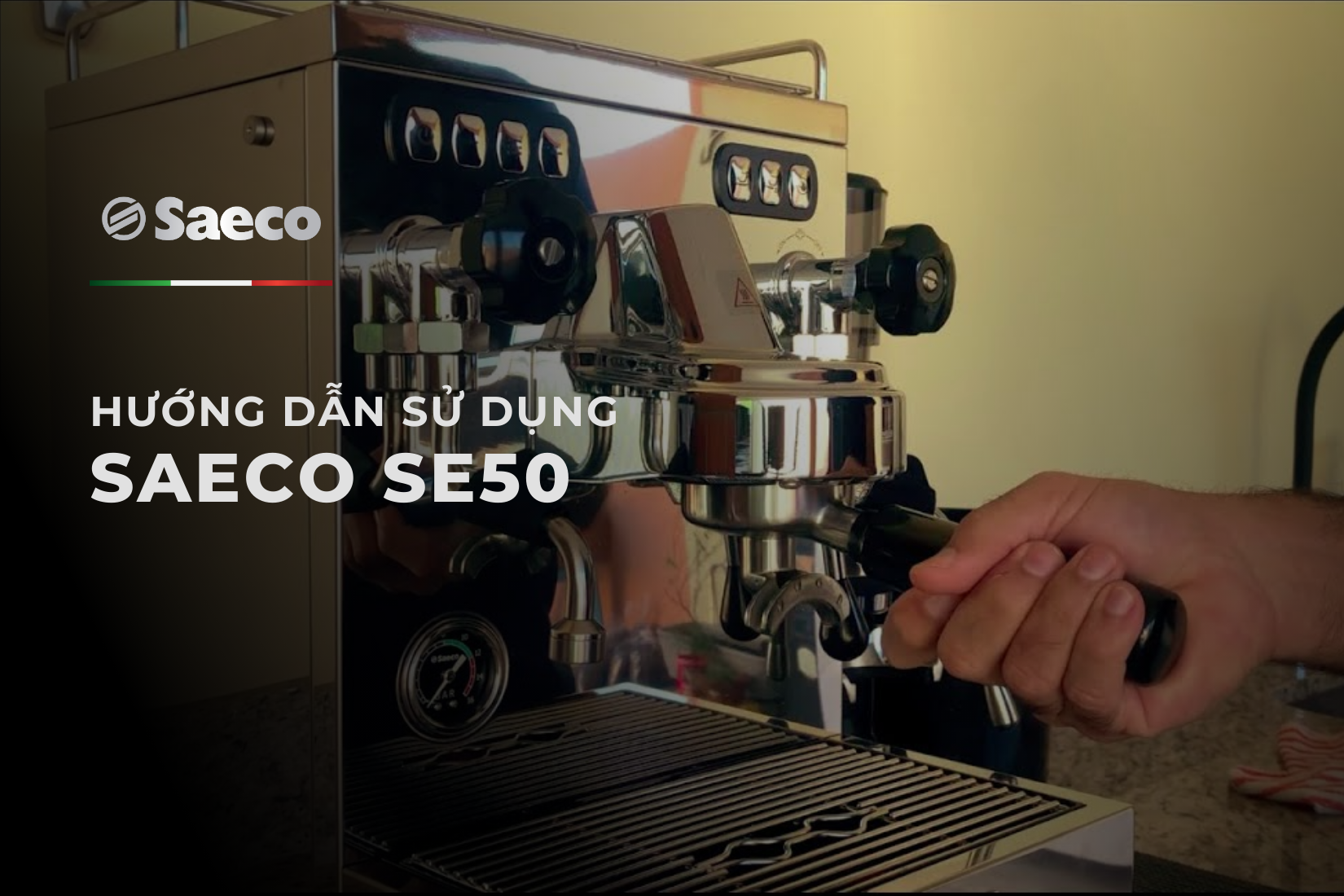 Hướng dẫn sử dụng máy pha cà phê Saeco Se50 - MÁY PHA CAFE SAECO